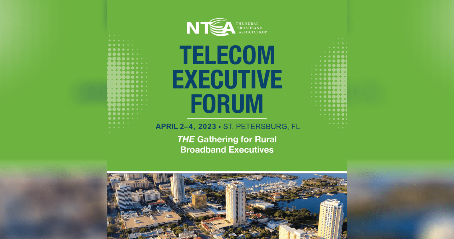 NTCA Telecom Executive Forum, St. Petersburg, FL - National Rural ...