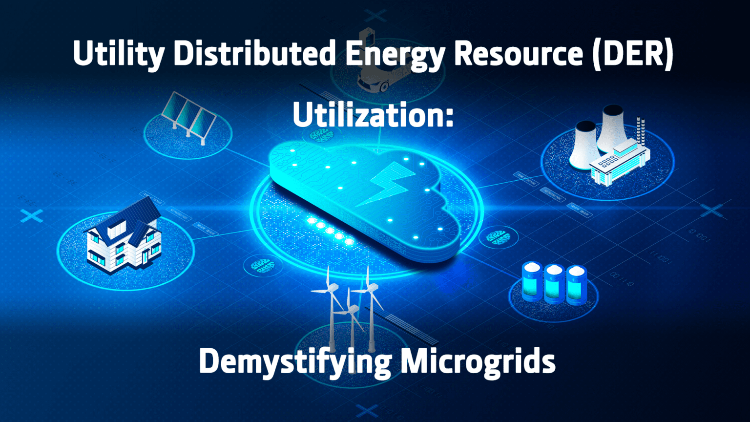 Utility Distributed Energy Resource Der Utilization Demystifying Microgrids National Rural