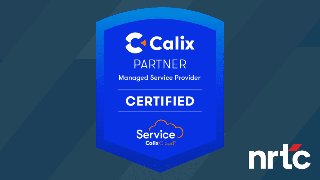 NRTC Recognized as Calix Service Cloud Certified Partner - National ...
